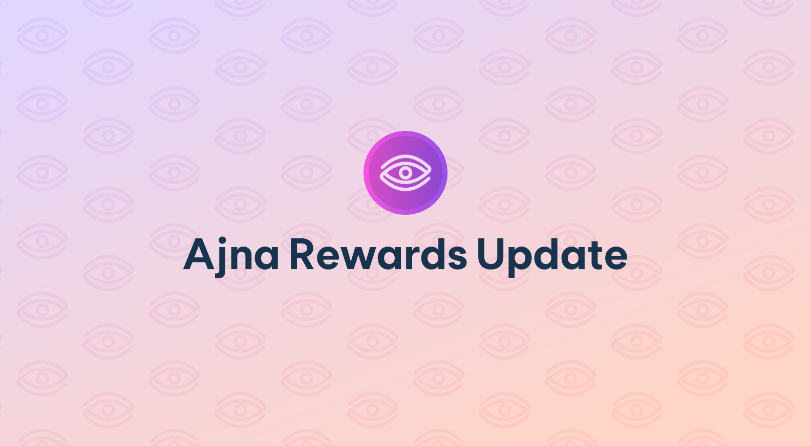 Ajna Rewards Update