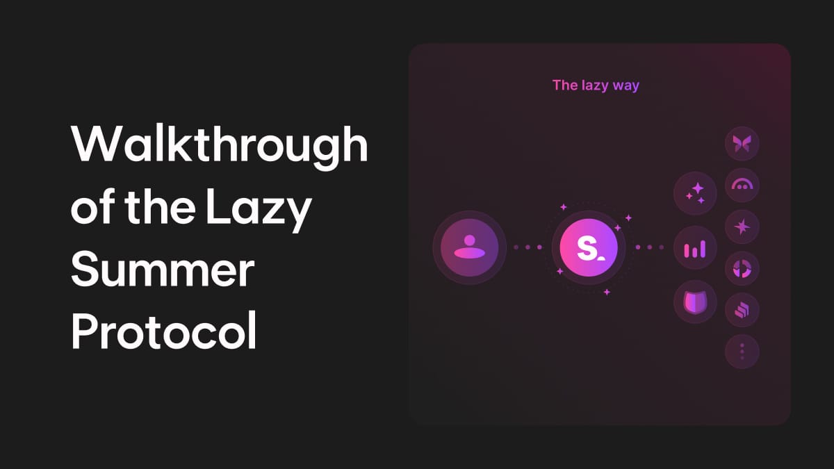 Walkthrough of the Lazy Summer Protocol