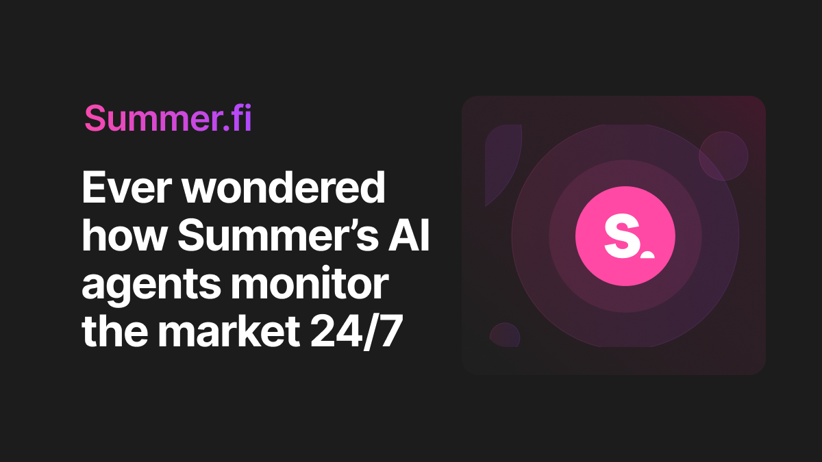 Ever wondered how Summer’s AI agents monitor the market 24/7